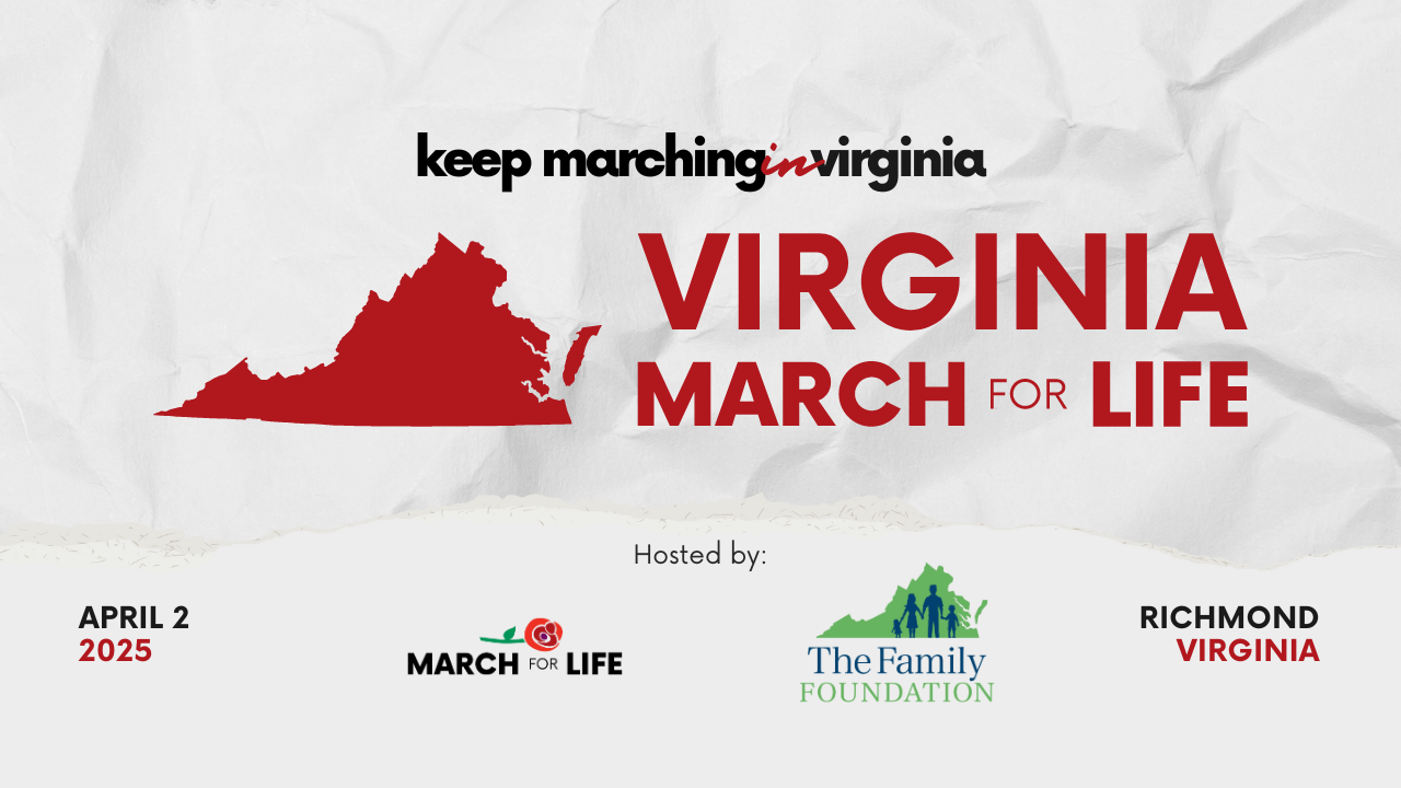 Virginia March for Life’s April 2 – Saint Mary of the Immaculate ...